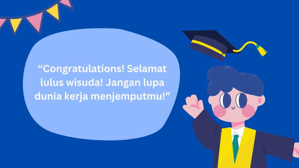 75 Ucapan Selamat Wisuda Bahasa Indonesia dan Bahasa Inggris