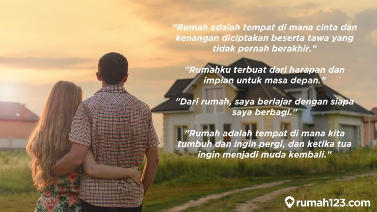 70 Quotes Rumah yang Bermakna dan Menyentuh, Bikin Kangen Pulang!