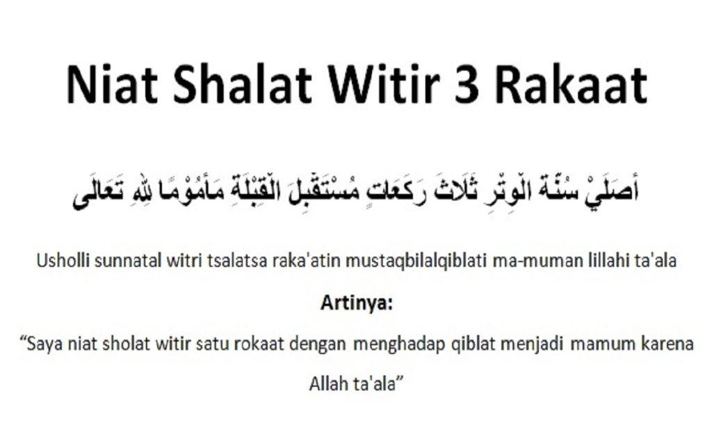 Niat Sholat Witir 3 Rakaat 1 dan 2 Salam beserta Tata Caranya