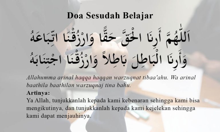5 Doa Sesudah Belajar dalam Bahasa Arab dan Latin. Lengkap!