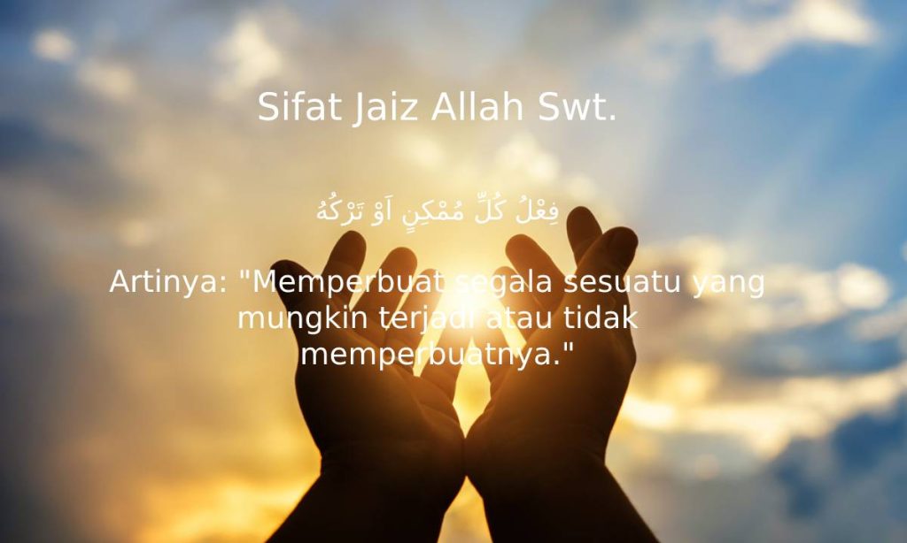 Sifat Jaiz Allah dan Contohnya, Cuma Ada Satu. Apa Itu?