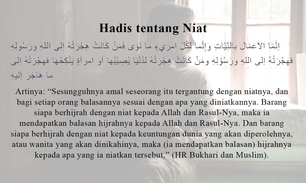 5 Hadits tentang Niat dan Maknanya dalam Islam 5 Hadits tentang Niat dan Maknanya dalam Islam