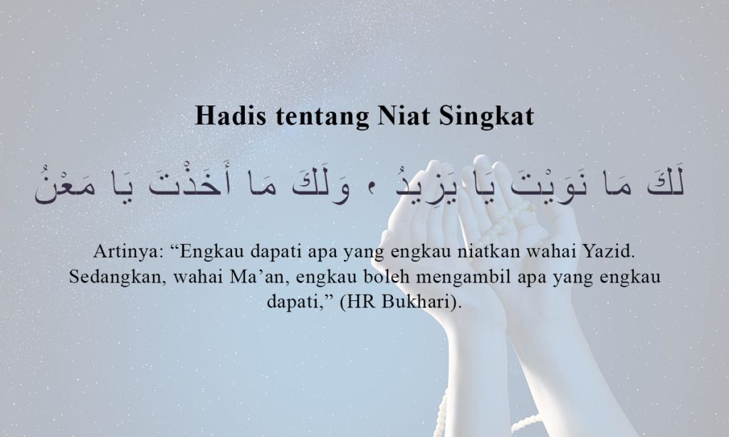 5 Hadits tentang Niat dan Maknanya dalam Islam