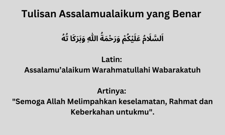 Tulisan Assalamualaikum yang Benar Beserta Cara Menjawabnya