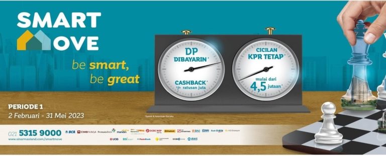 Jangan Terlambat, Buruan Cek Promo Smart Move dari Sinar Mas Land