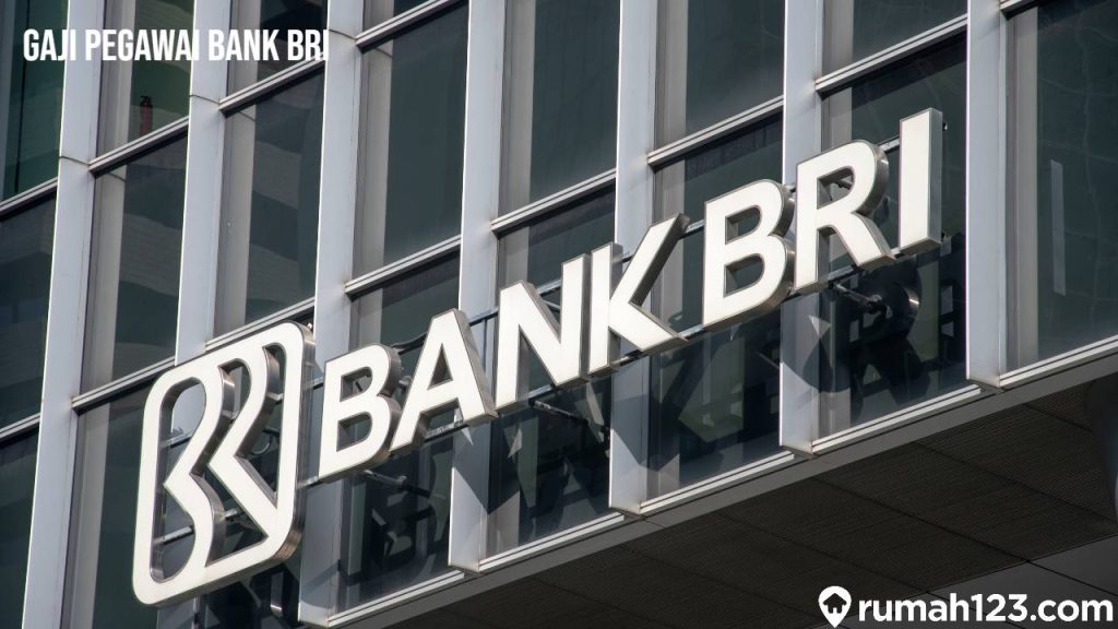 Ini Daftar Gaji Pegawai Bank BRI dan Tunjangannya 2025