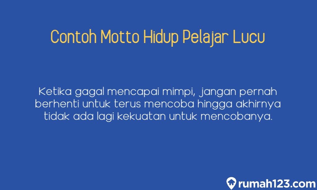 25 Contoh Motto Hidup Pelajar. Bikin Lebih Semangat Belajar!