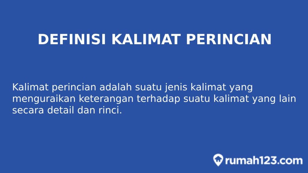 21 Contoh Kalimat Perincian: Pengertian, Bentuk, & Cara Menentukannya