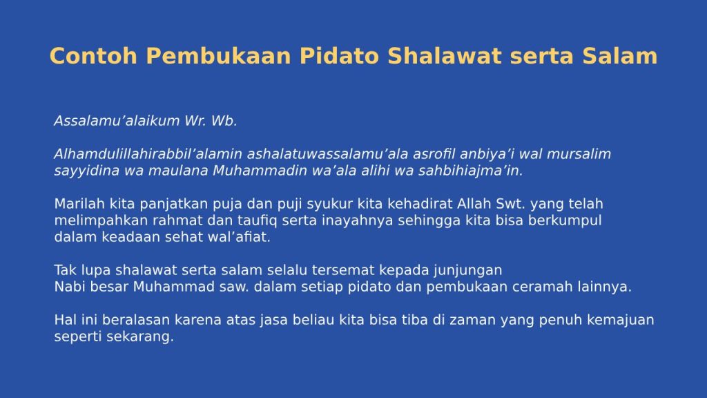 11 Contoh Pembukaan Pidato Shalawat serta Salam