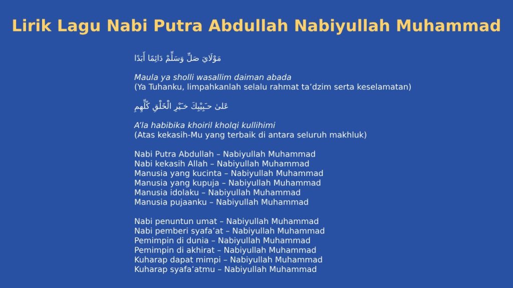 Lirik Lagu Nabi Putra Abdullah Nabiyullah Muhammad, Lengkap!