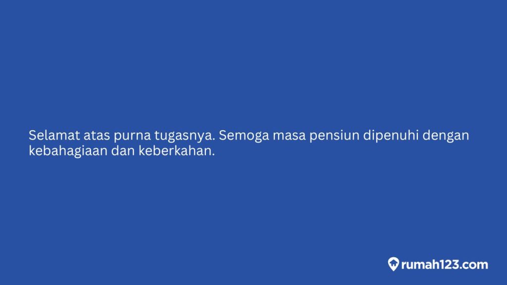 80 Contoh Ucapan Purna Tugas atau Pensiun Penuh Kesan
