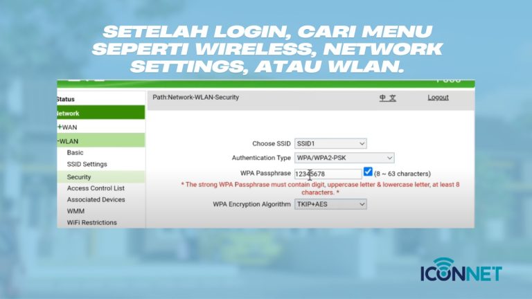 6 Cara Ganti Password WiFi ICONNET Dilengkapi Tutorial Video